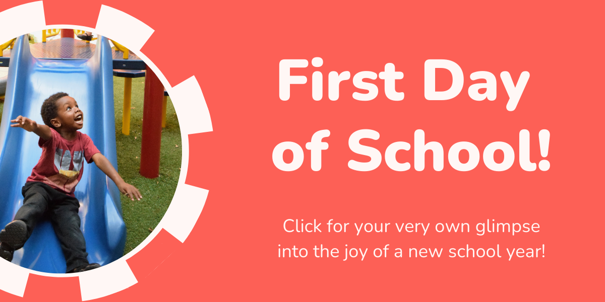 An Amazing First Day of School! - Atlanta Children's Day Shelter